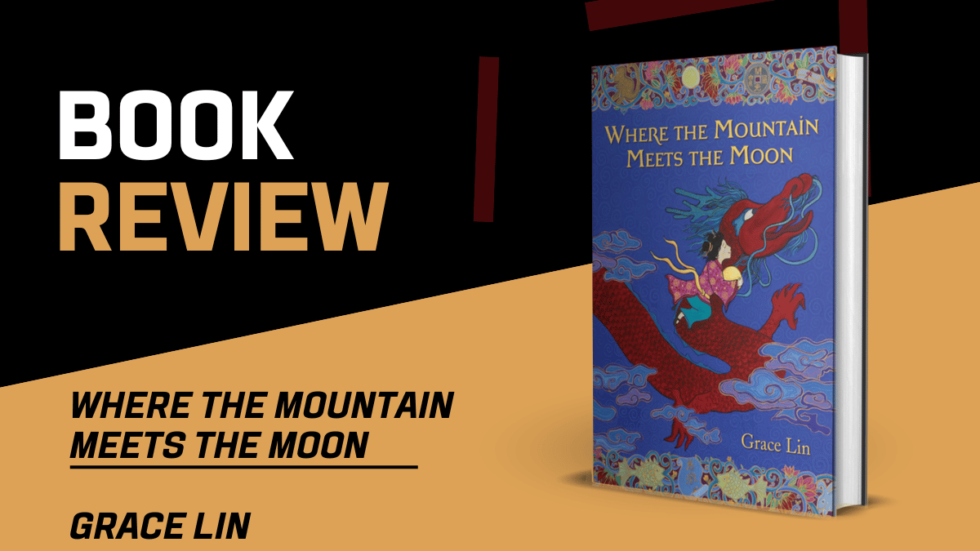Where the Mountain Meets the Moon - Bhawna Patkar