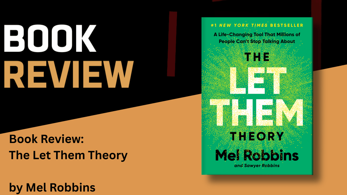 The Let Them Theory by Mel Robbins - Bhawna Patkar